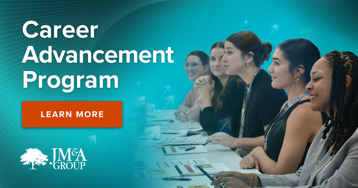 Join JM&A Group’s Career Advancement Program This September