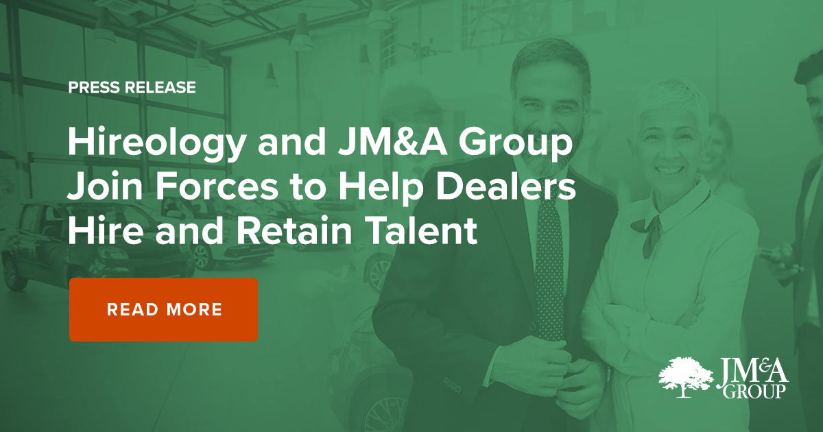 Hireology & JM&A Group Join Forces to Help Dealers Hire and Retain Talent
